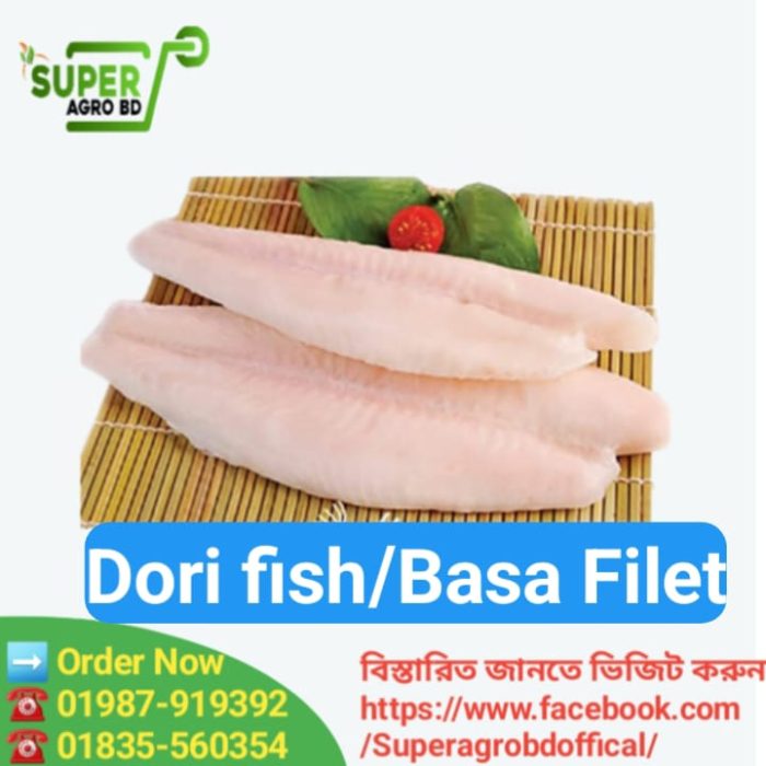 Dori fish / Basa Filet 1 kg 450 tk – Super Agro BD